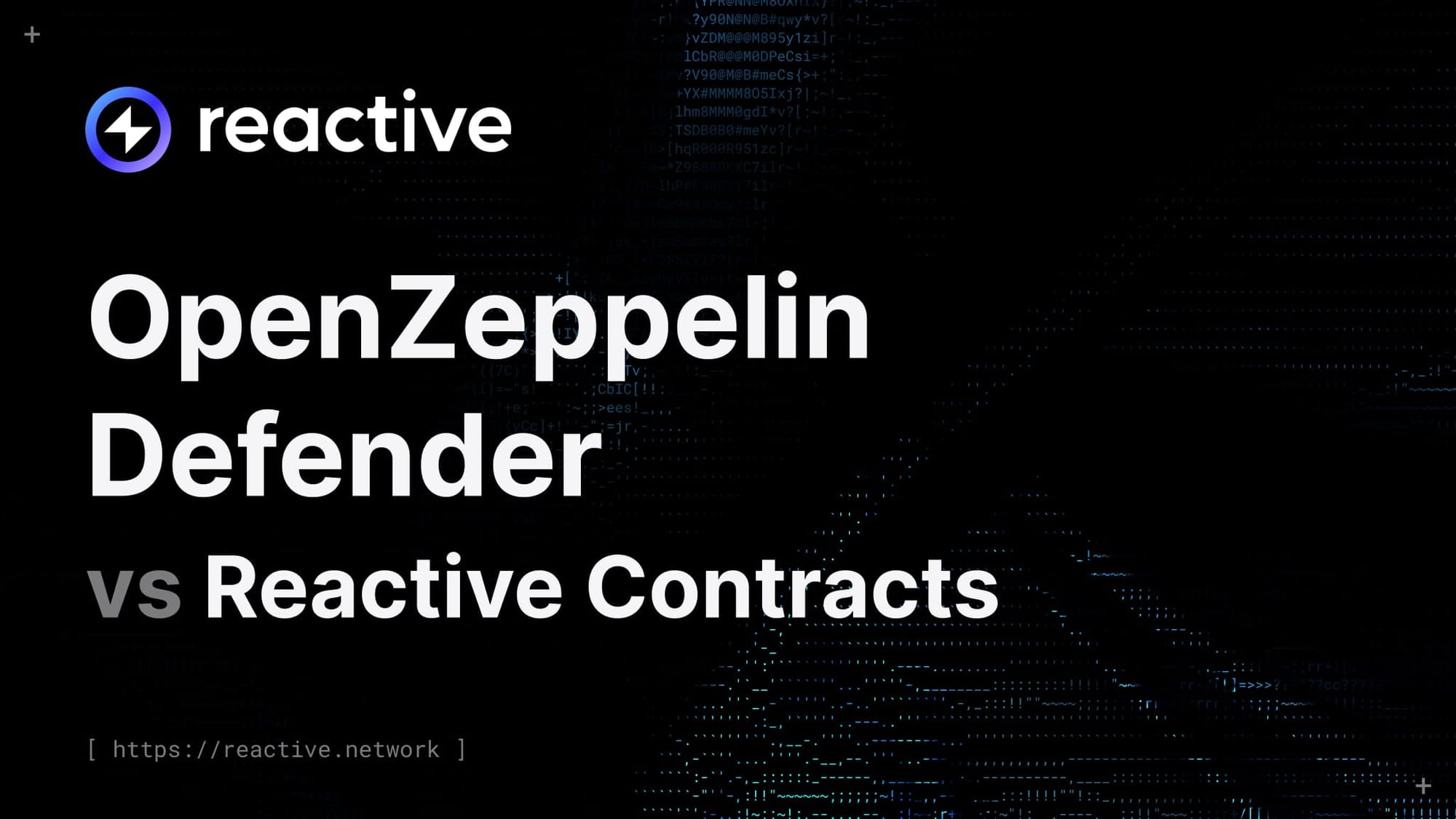 OpenZeppelin Defender vs Reactive Contracts