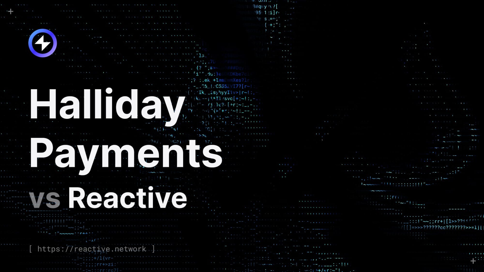 Halliday Payments vs Reactive
