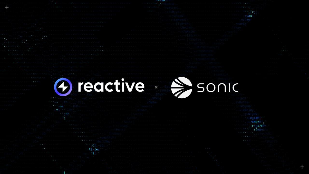 Reactive Network Integrates Sonic Blockchain: Enabling Advanced Cross ...