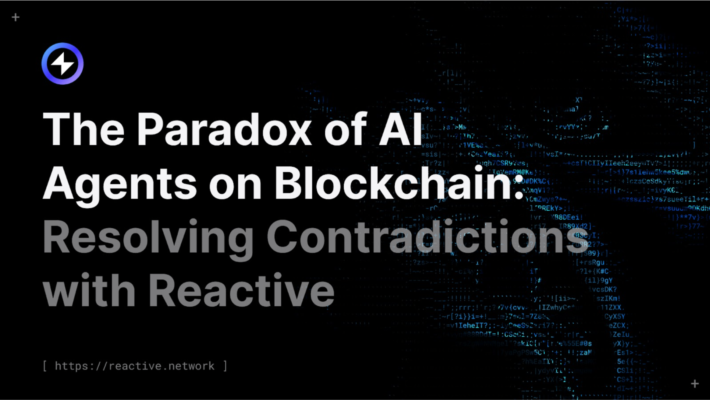 The Paradox of AI Agents on Blockchain: Resolving Contradictions with Reactive