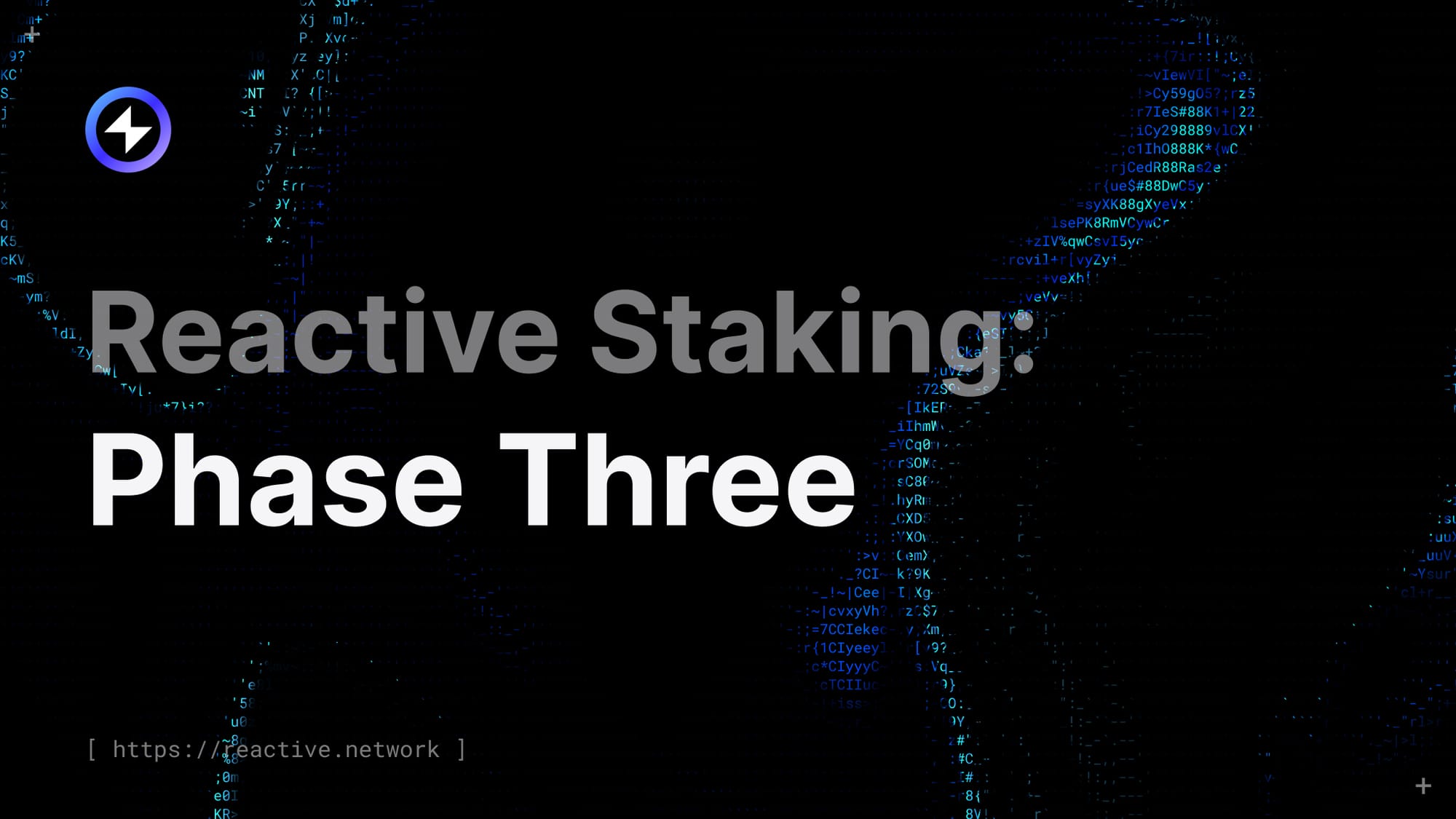 Reactive Staking: Phase Three