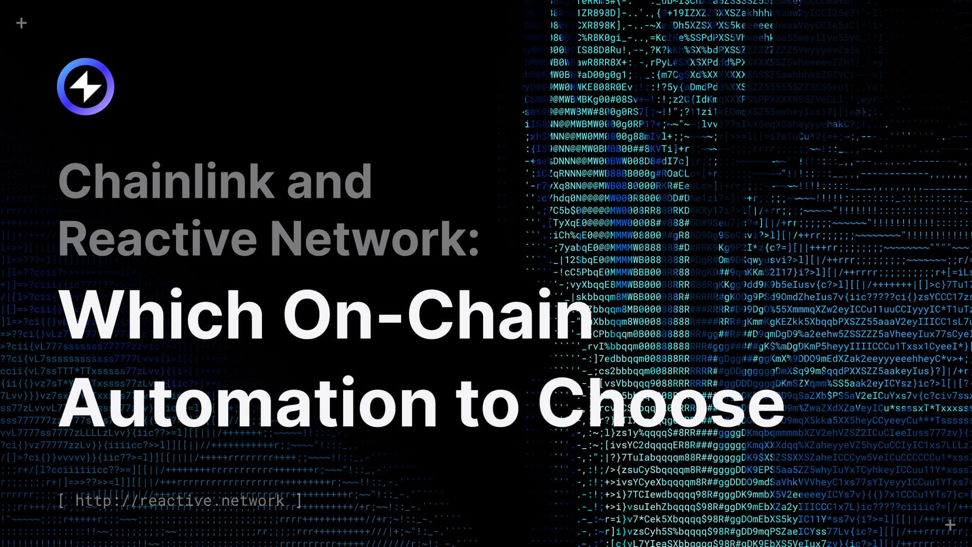 Chainlink and Reactive Network: Which On-Chain Automation to Choose