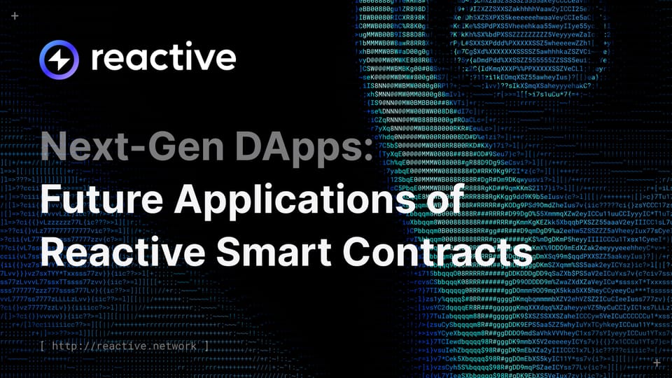 Next-Gen Blockchain: Future Applications of Reactive Smart Contracts ...