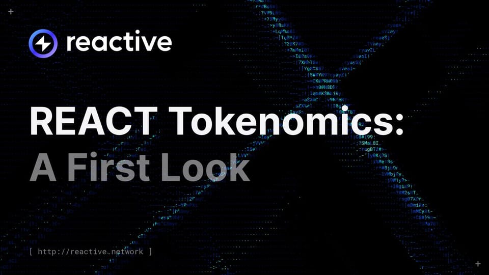 $REACT Tokenomics Unveiled: Powering the Future of Reactive Network $REACT Tokenomics Unveiled: Powering the Future of Reactive Network